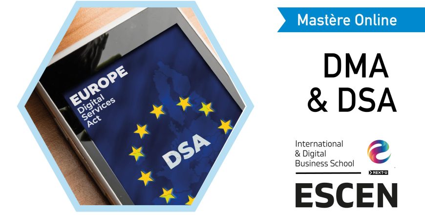 DMA & DSA UNE NOUVELLE RÉGULATION EUROPÉENNE | EDWIN Online